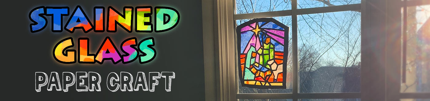 Arts and Crafts Stained Glass Paper Crafts – Little Light Kids